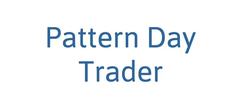 Pattern Day Trader (PDT Rule) - Top10StockScanners